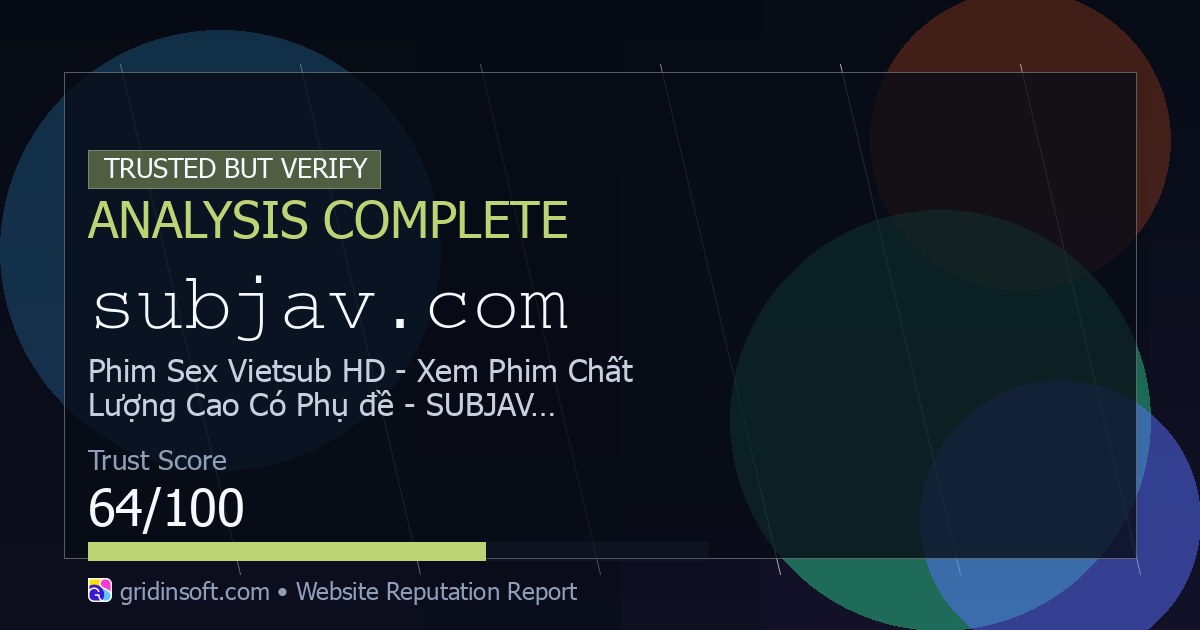 Subjav.com：安全还是诈骗？ (信任评分 64/100)