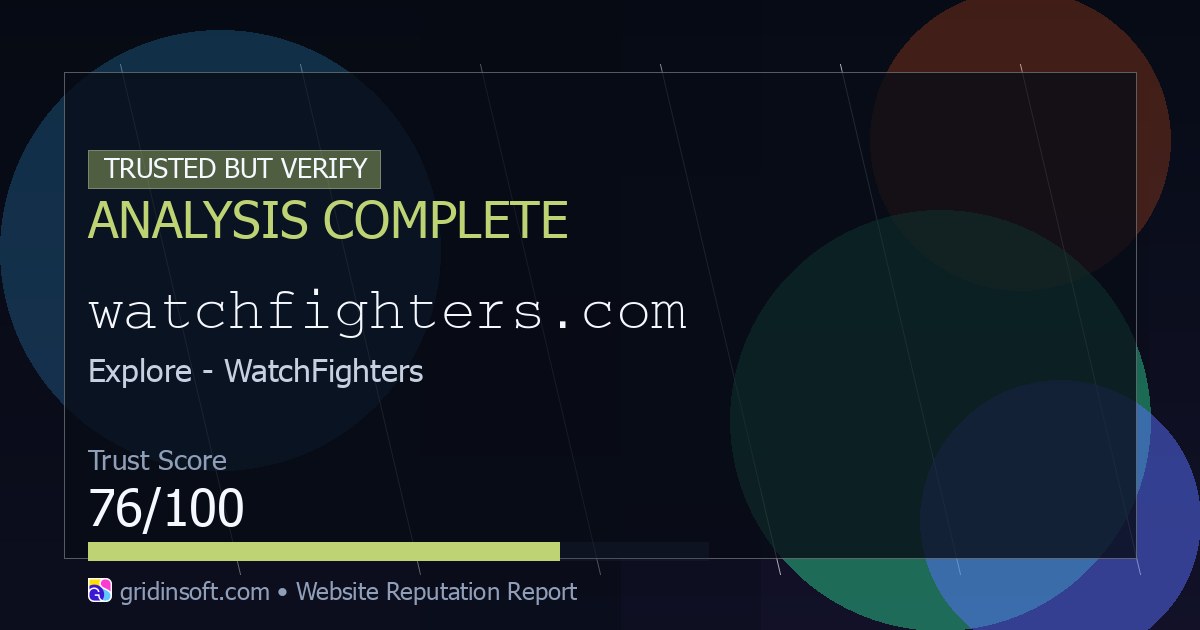 Watchfighters.com：安全还是可信？ (信任评分 76/100)